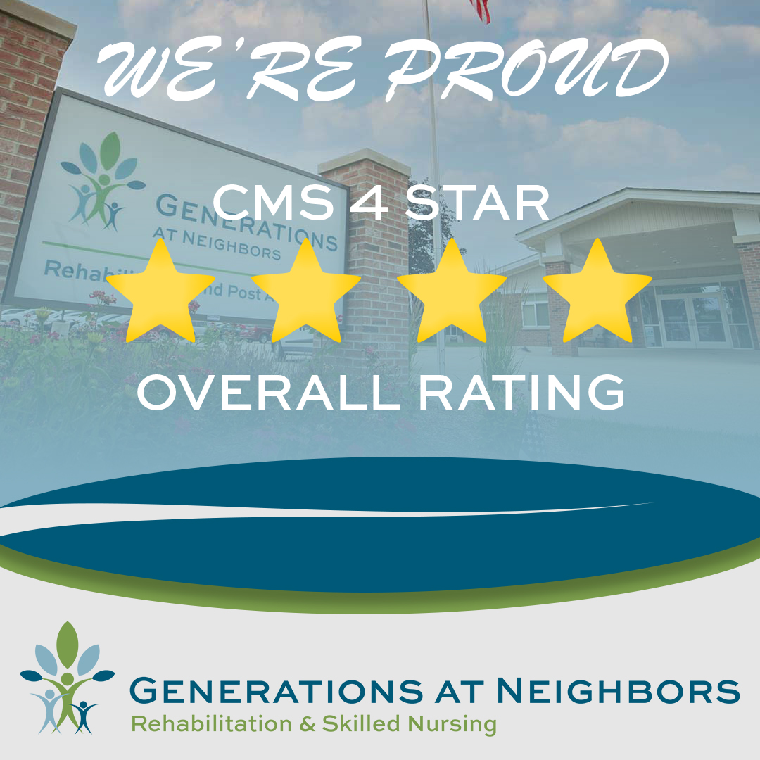 Neighbors Achieves a 4 Star CMS Rating